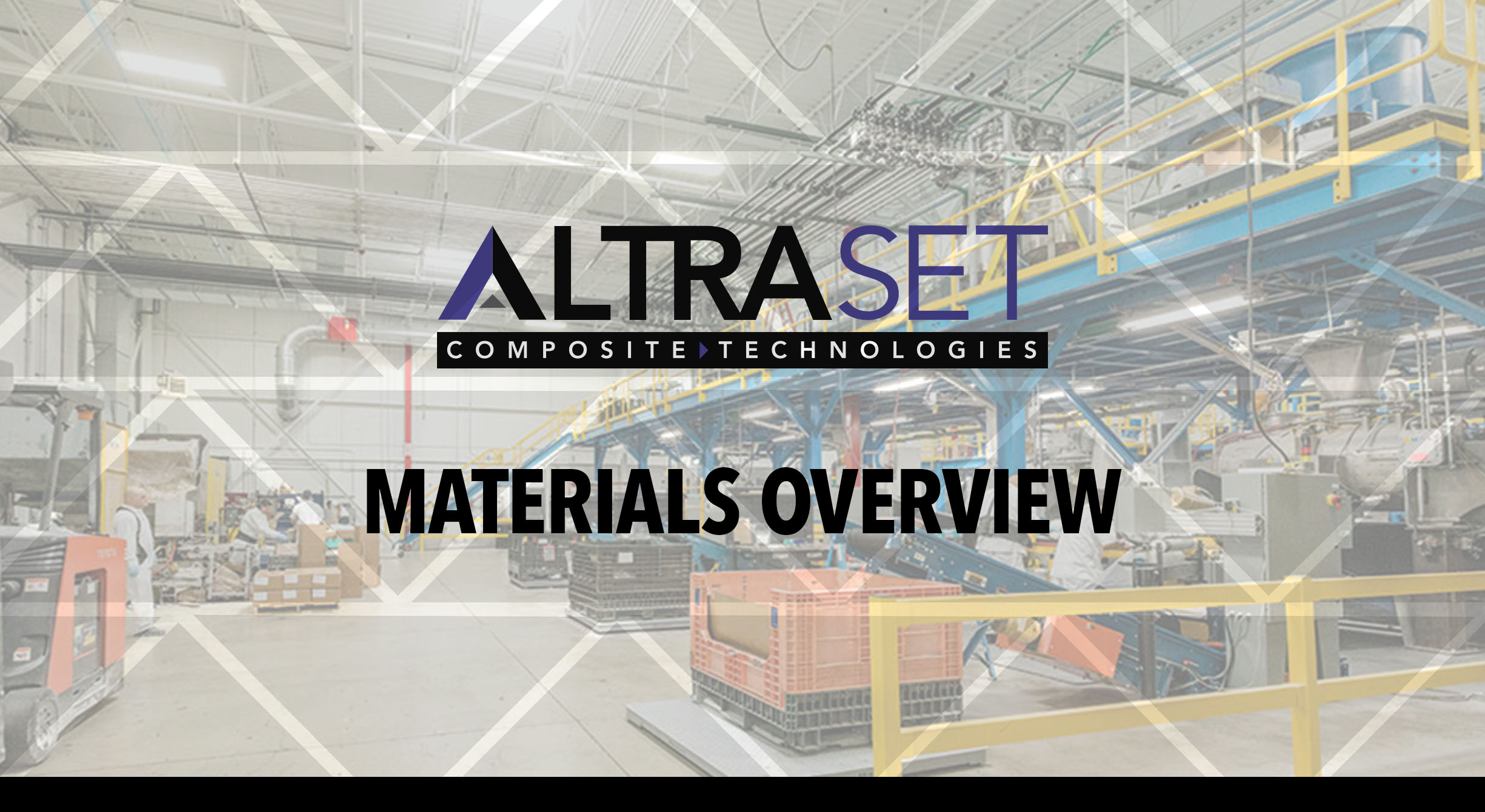 AltraSet Composite Technologies | Materials Overview